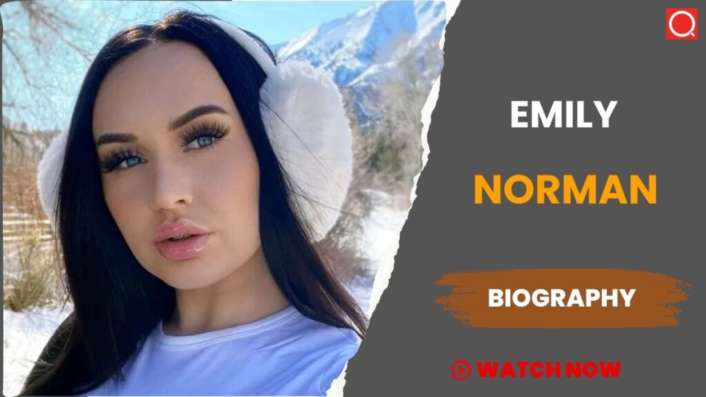 Emily Norman Biography Age Height Career Photos Net Worth Wiki
